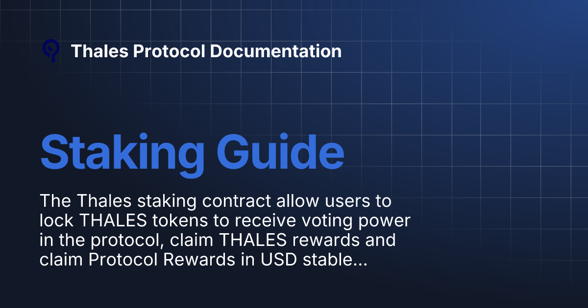 Staking Guide | Thales Protocol Documentation