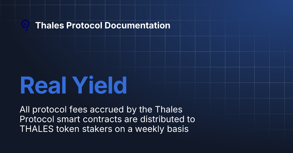 Real Yield | Thales Protocol Documentation