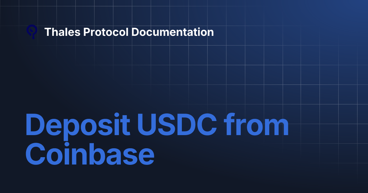 Deposit USDC from Coinbase | Thales Protocol Documentation