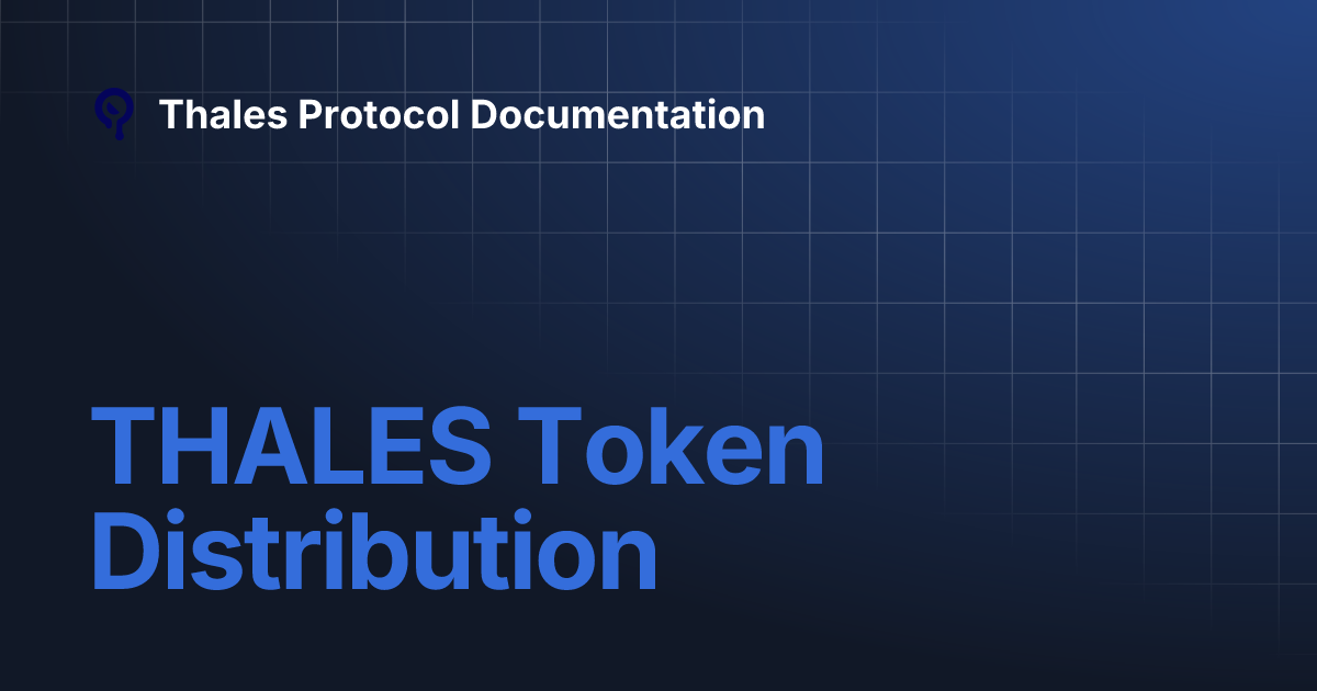 THALES Token Distribution | Thales Protocol Documentation